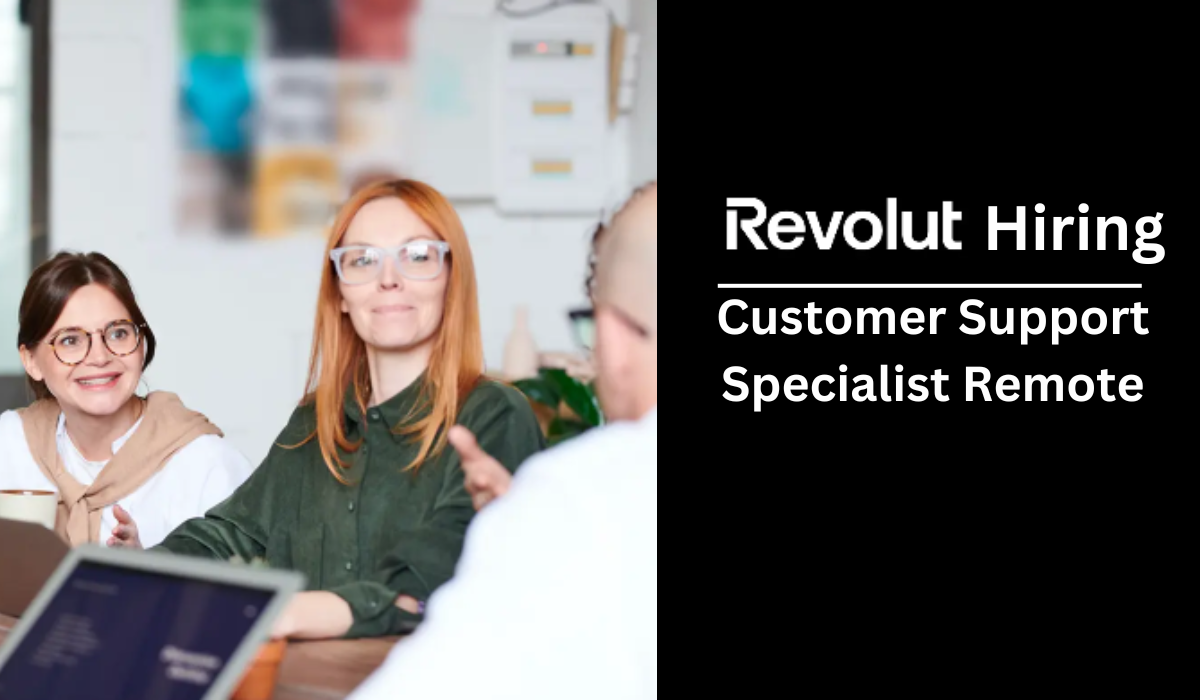 Revolut Customer Support Specialist Remote Job in India