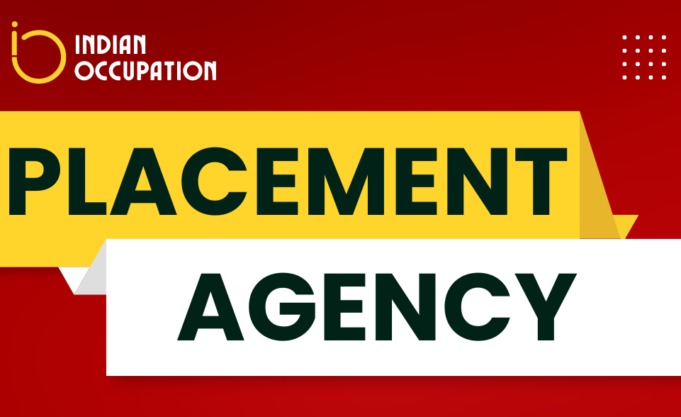 Indian Occupation Placement agency
