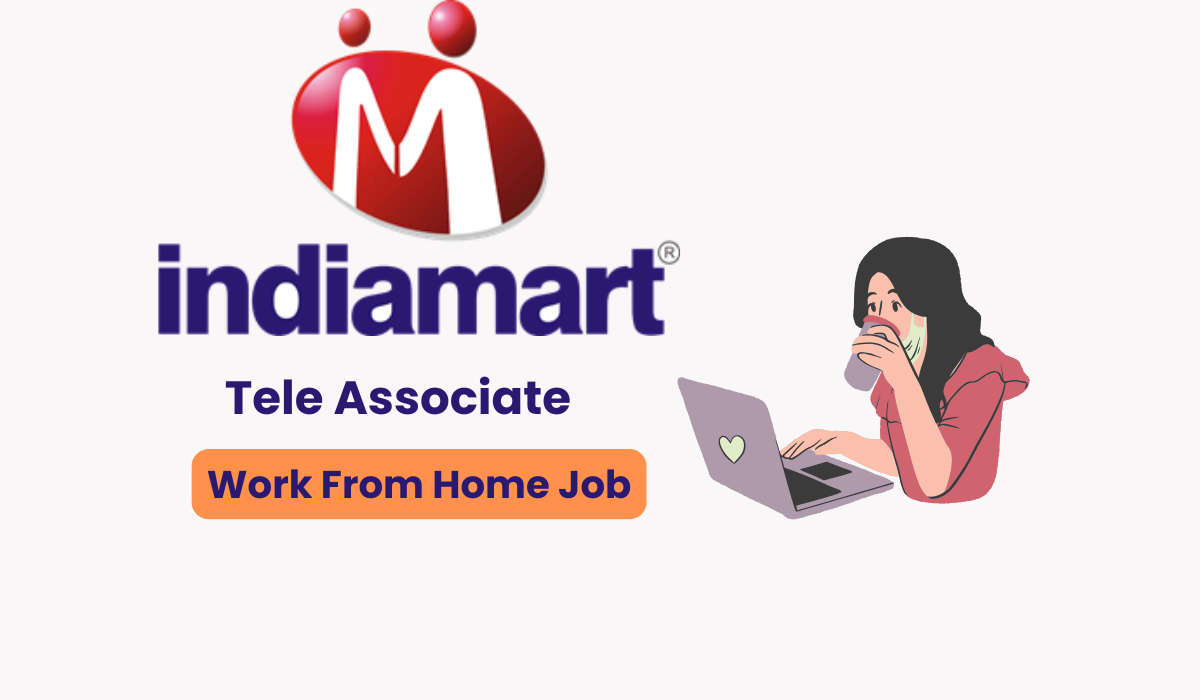 2025 IndiaMart latest Work from Home Job, Tele Associate